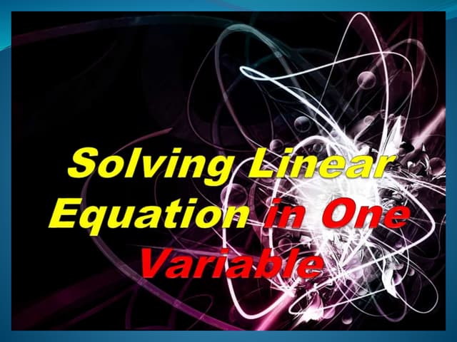 Linear equtions with one variable | PPTX