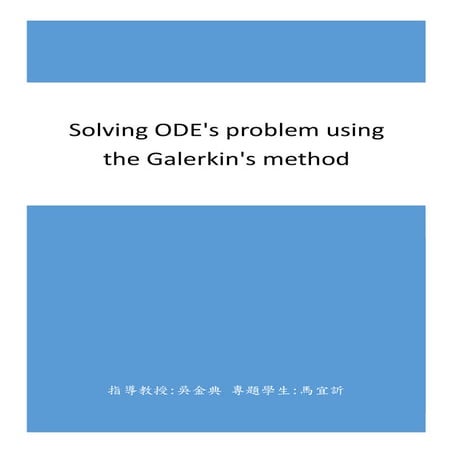 Solving ode problem using the Galerkin's method | PDF | Physics | Science