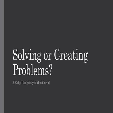 Solving or Creating problems? | PPTX | Parenting Babies and Toddlers ...