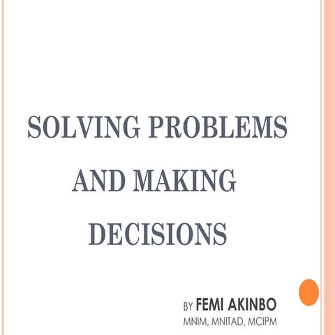 Solving Problems and Making Decisions.ppt