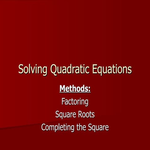 Solving quadratic equations[1] | PPT