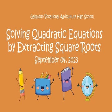 Solving Quadratic Equations By Extracting Square Roots Pptx