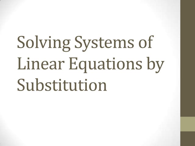 Solving Systems by Substitution | PPT