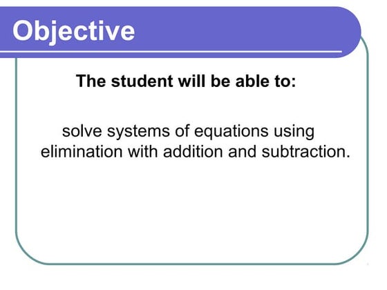 3 2 solving systems of equations (elimination method) | PPTX