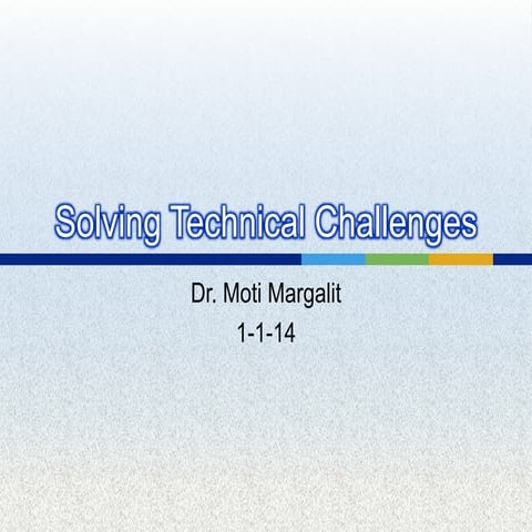 Solving technical challenges | PPT