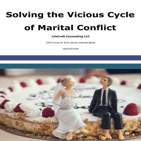 Solving the Vicious Cycle of Marital Conflict | PDF