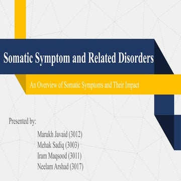 Somatic Disorder and its sub disorders ppt | PPTX
