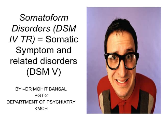 somatic symptom disorder.ppt somatic symptom disorder.ppt
