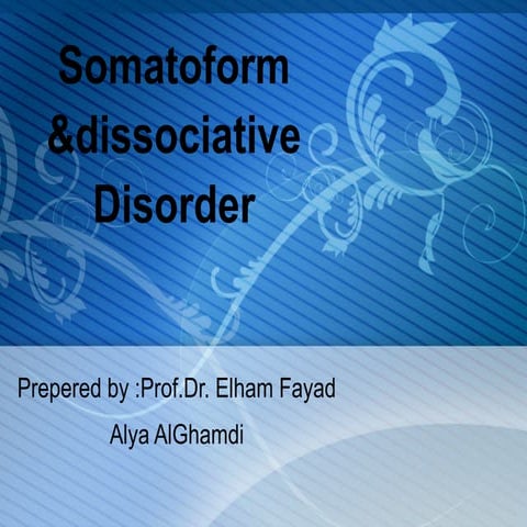 somatoform and dissociative disorders .ppt