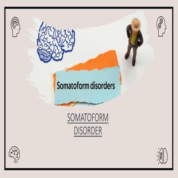SOMATOFORM disorder psychology.pptx