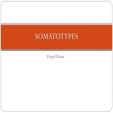 Somatotypes & doms | PPT