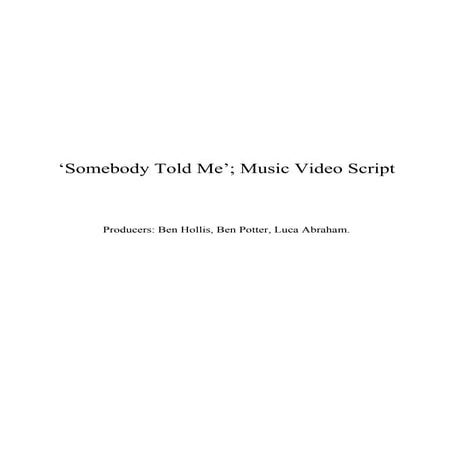 Somebody told me scrip | DOCX