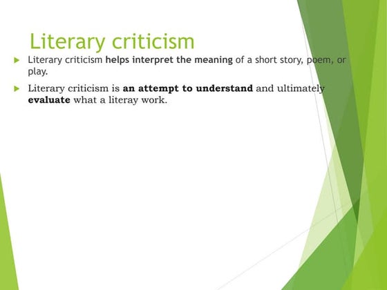 CRITICAL APPROACHES TO LITERATURE | PPT