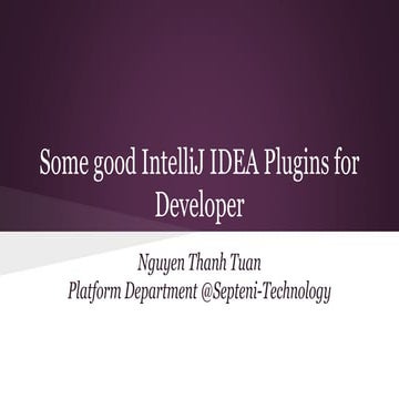 Some good Intellij IDEA plugin for developer | PPTX