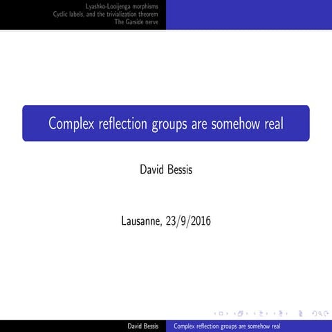 Complex reflection groups are somehow real | PDF | Maps & Navigation