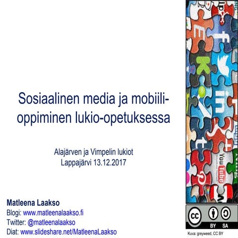 Sosiaalinen media ja mobiili-oppiminen lukio-opetuksessa | PPT