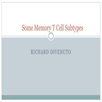 Some Memory T Cell Subtypes | PPT