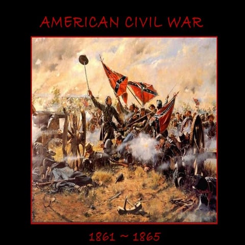 American Civil War ~ 1861-1865 | PPS