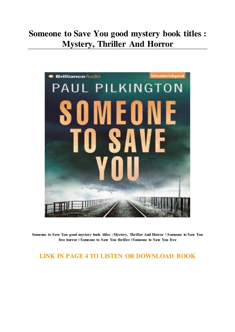 Someone To Save You Good Mystery Book Titles Mystery Thriller An someone-to-save-you-good-mystery-book-titles-mystery-thriller-an