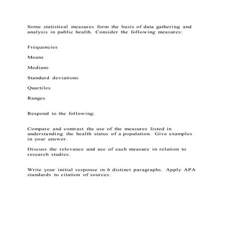 Some statistical measures form the basis of data gathering and analy | DOCX