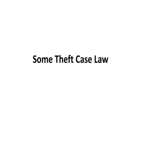 Theft Case Law | PPTX | Crime & Harmful Acts to Individuals, Society ...