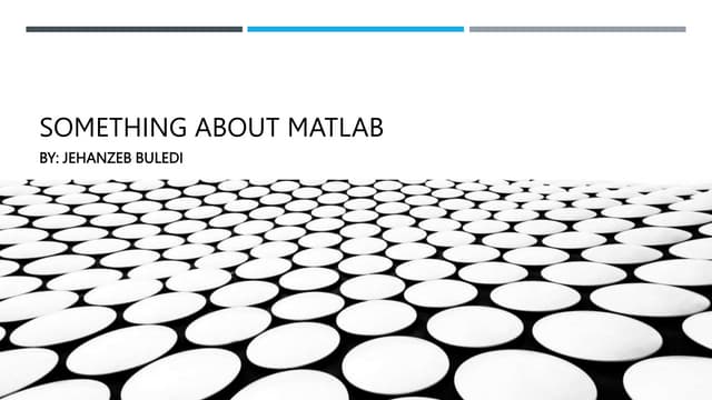Something About Matlab Tool Matlab Softwarepptx Programming