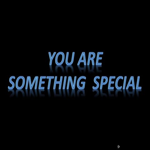 You are Something Special | PPTX
