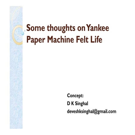 Some thoughts on yankee paper machine felt life | PDF