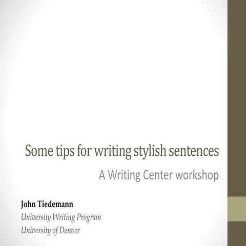Some tips for writing stylish sentences | PPT