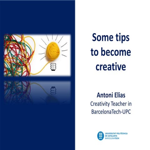 Some tips to become creative | PPT
