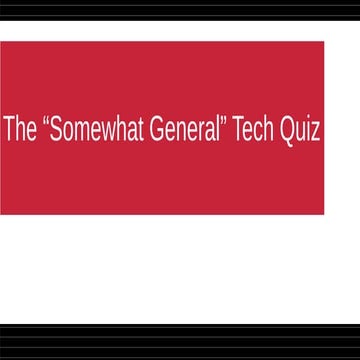 Somewhat General Tech Quiz | Tech Quiz | Aman & Anirban | PPT
