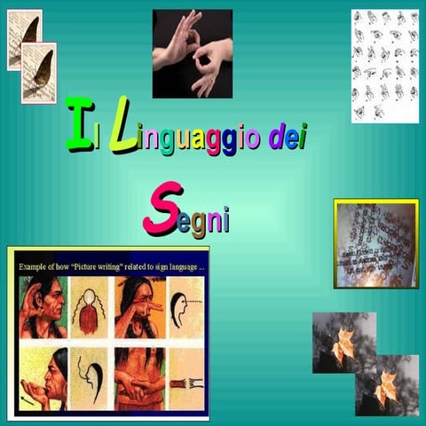 Il linguaggio dei segni | PPT