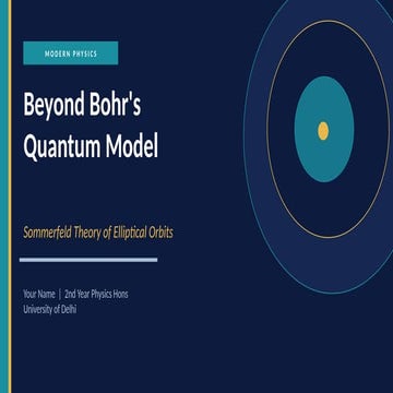 Sommerfeld's Elliptical Orbit Theory: Advancing Beyond Bohr's Quantum ...