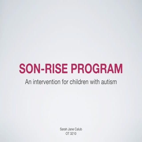 Son-Rise Program | PDF | Parenting Children Aged 4-11 | Parenting