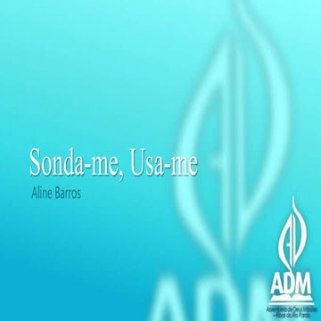 Sonda me, Usa me - Aline Barros | PPTX