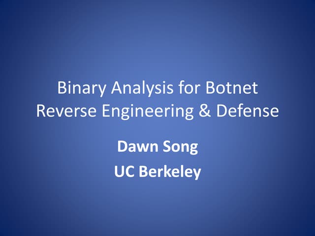 Binary Analysis For Botnet Reverse Engineeringpptx