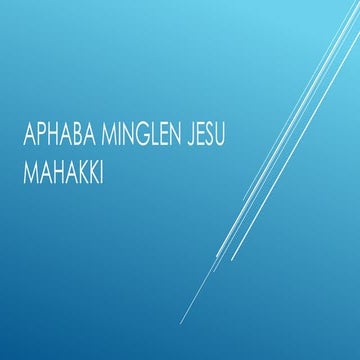 aphaba minglen jesu mahakki- the good name of Jesus | PPTX | Sikhism ...