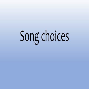 Song choices | PPTX