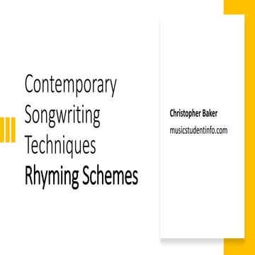 SONGWRITING4LINERHYMINGSCHEMES.pptx