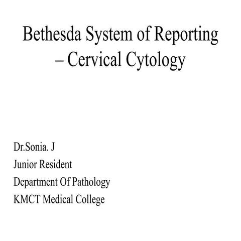 Bethesda system for reporting cervical cytology.pptx
