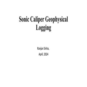 Sonic_Caliper_Grophysical logGGGGGng.pptx