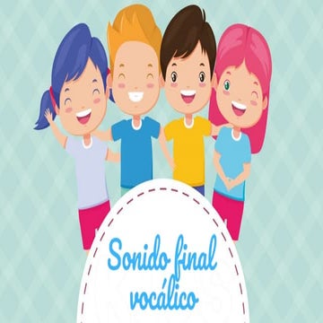 Sonido Final Vocálico Pptx