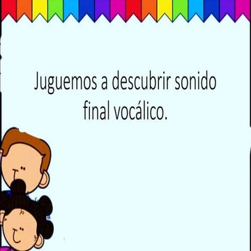 sonido final vocálico REFUERZO.pptx