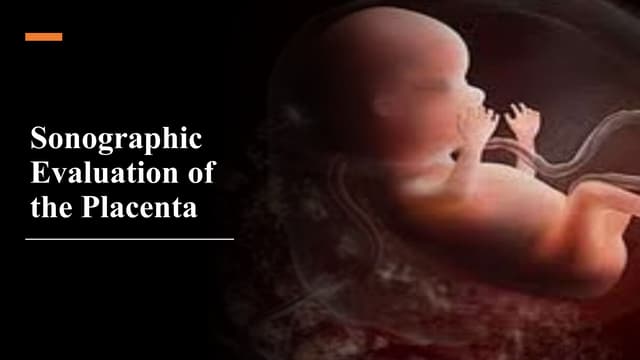 Sonographic Evaluation Of Placenta Pptx