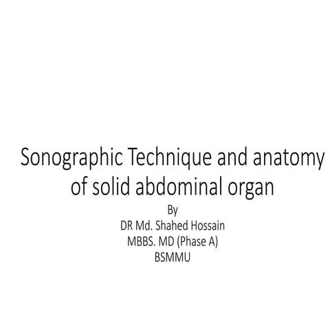 Ultrasound Normal Anatomy of Major Organs | PPTX
