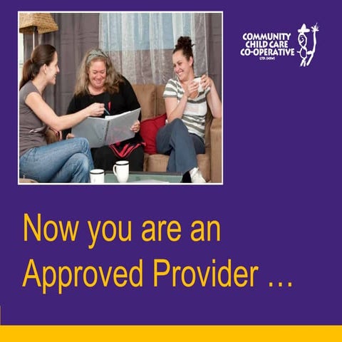So Now You Are an Approved Provider? The Role of the Approved Provider ...