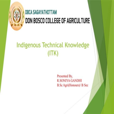 sonu ppt Indigenous_Technical_Knowledge_ITK_Presentation .pptx