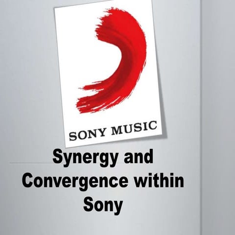 Synergy & Convergence in Sony Music Entertainment | PPTX