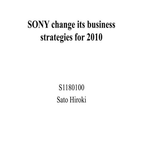 Sony change its business strategies for 2010 | PDF