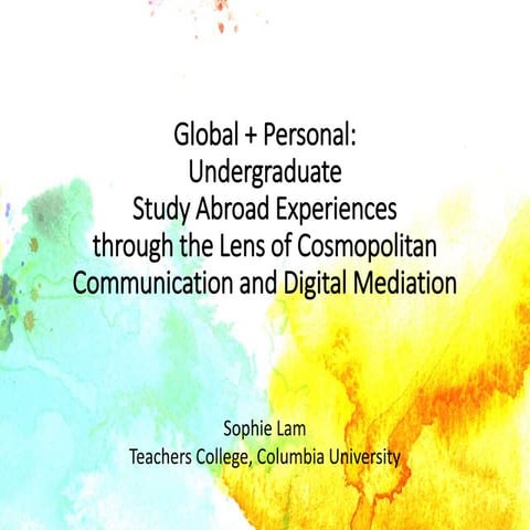 Global + Personal: Undergraduate Study Abroad Experiences through the Lens of Cosmopolitan ...
